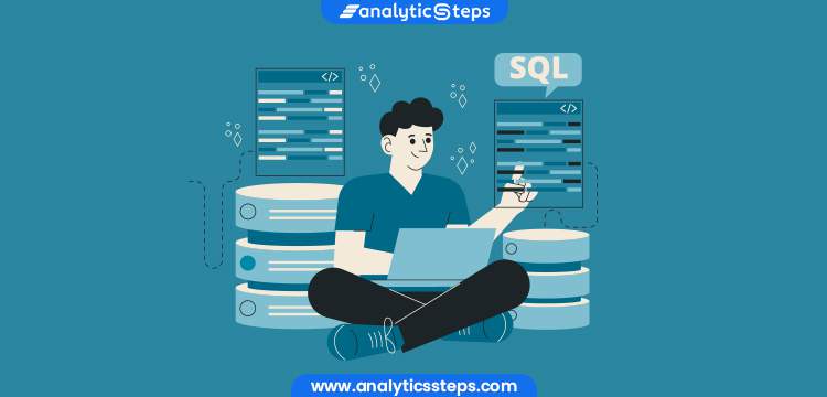 What is SQL? Top SQL Interview Questions For Beginners | Analytics Steps What is SQL? Top SQL Interview Questions For Beginners | Analytics Steps